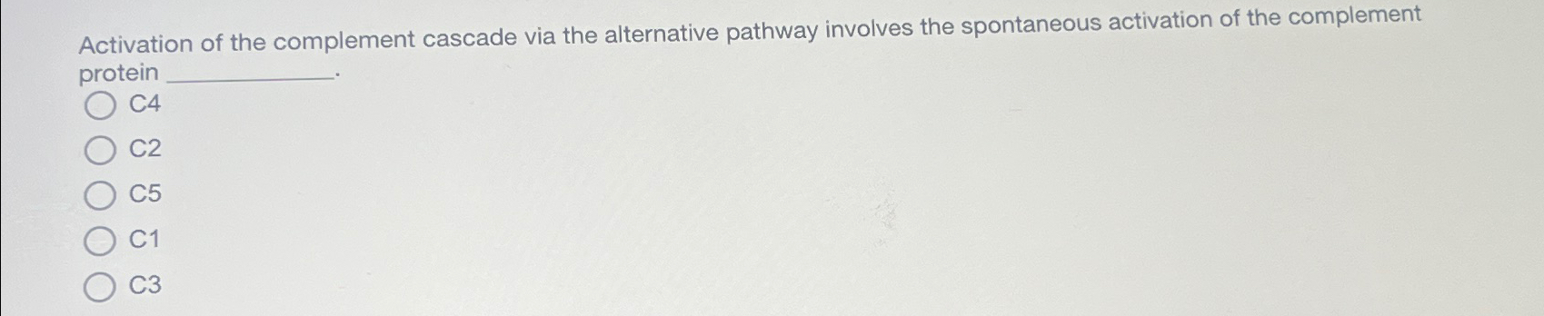 Solved Activation of the complement cascade via the | Chegg.com