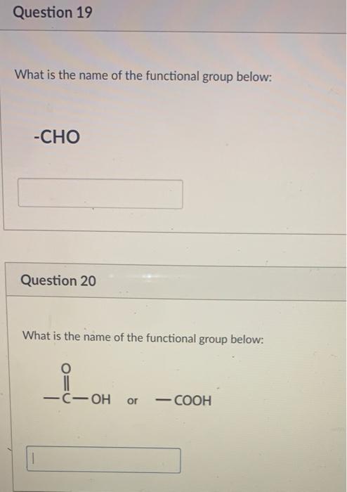 Solved Question 19 What is the name of the functional group | Chegg.com