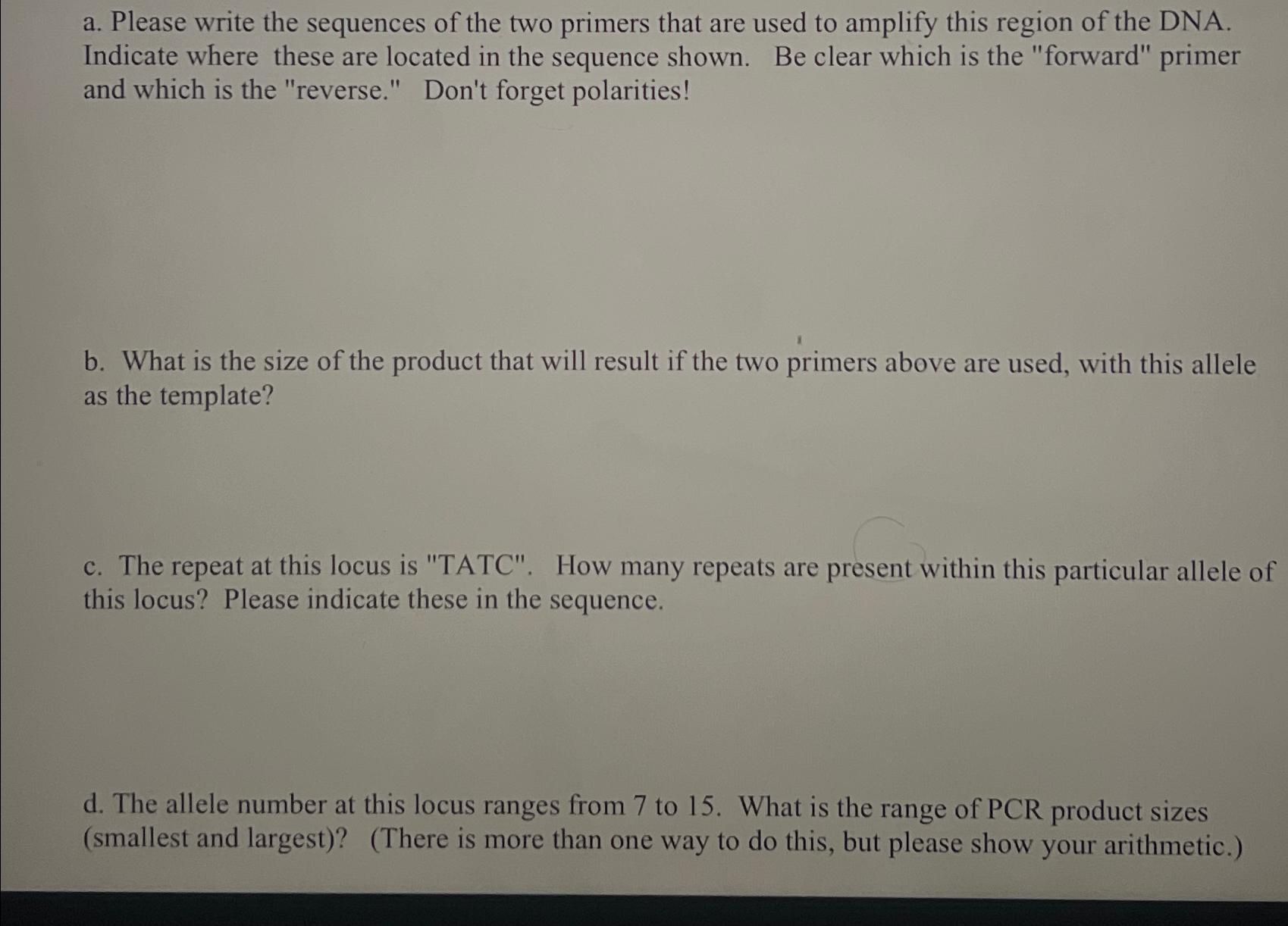 Solved a. ﻿Please write the sequences of the two primers | Chegg.com