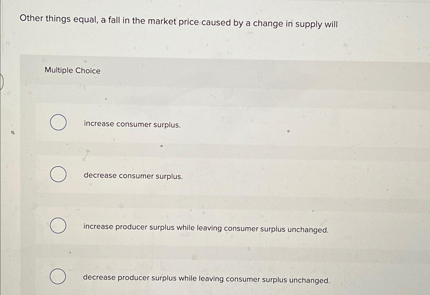 Solved Other things equal, a fall in the market price caused | Chegg.com