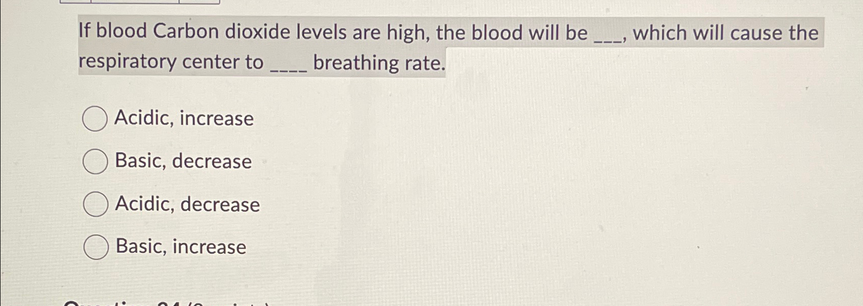 Solved If blood Carbon dioxide levels are high, the blood | Chegg.com