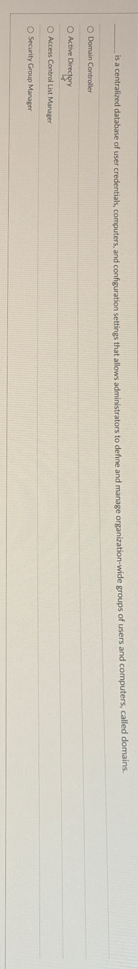 Solved q, ﻿is a centralized database of user credentials, | Chegg.com