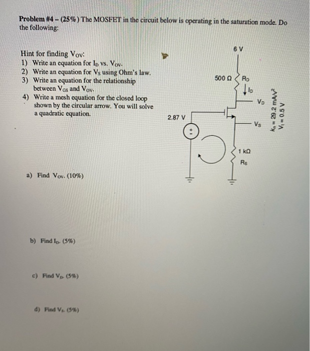 Solved Problem #4 - (25%) The MOSFET in the circuit below is | Chegg.com