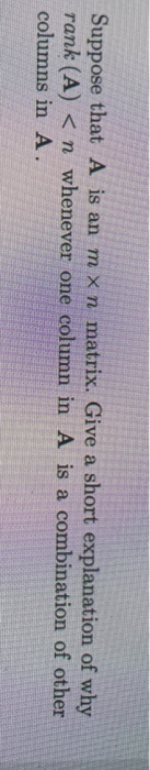 Solved Suppose that A is an mxn matrix. Give a short | Chegg.com