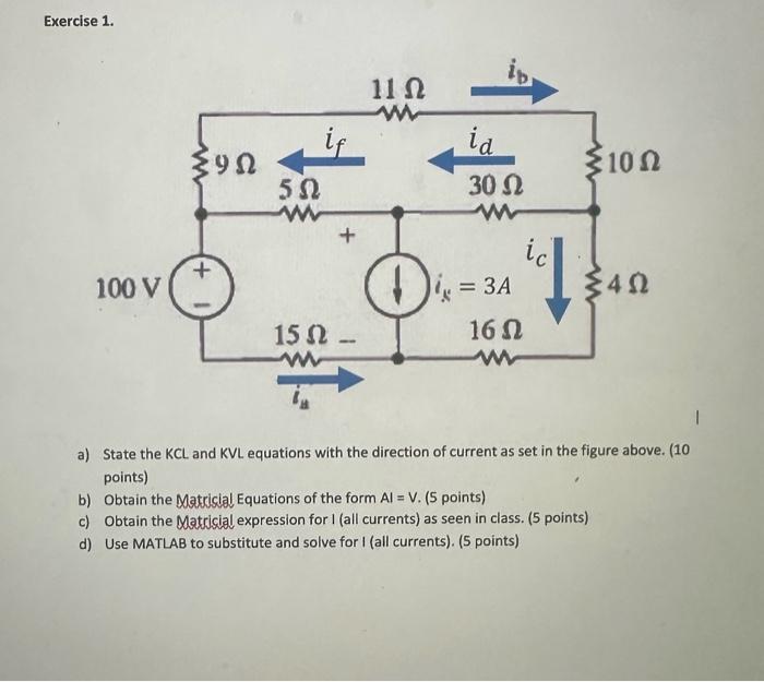Exercise 1. a) State the KCL and KVL equations with | Chegg.com