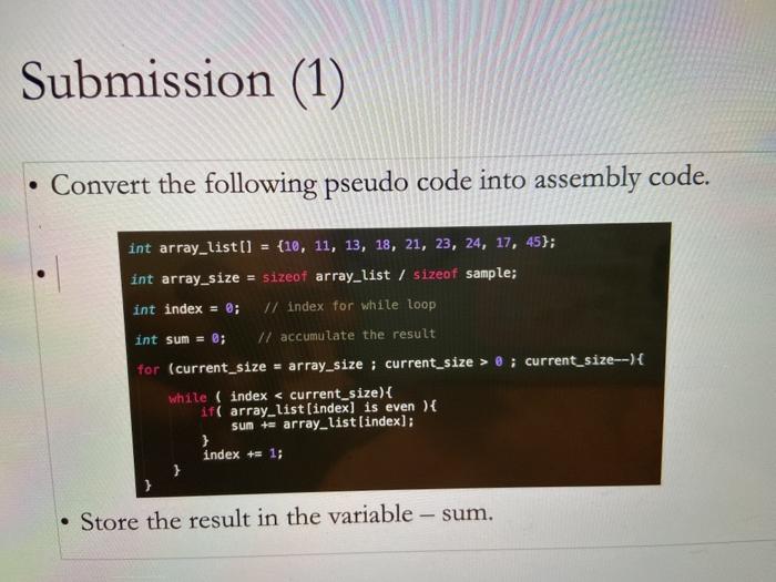 Solved Submission (1) • Convert the following pseudo code | Chegg.com