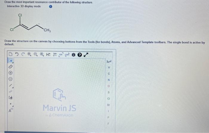 Solved Draw The Most Important Resonance Contributor Of The
