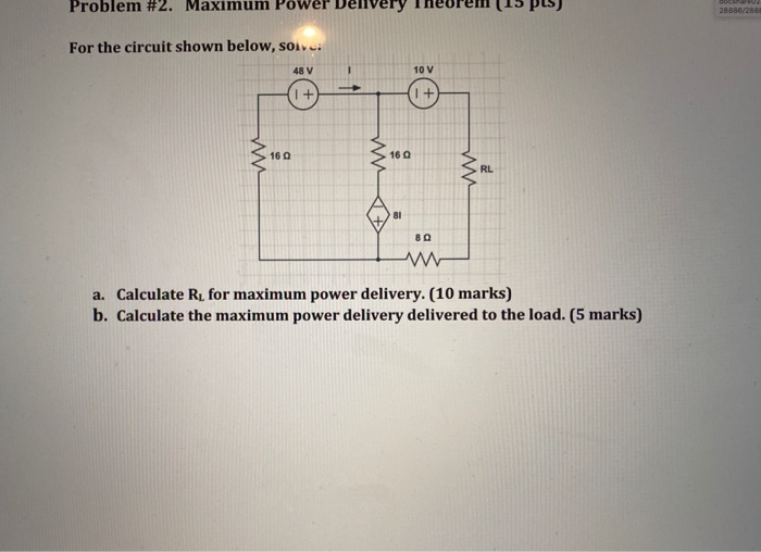 Solved Problem #2. Maximum Power Delivery neurem (13 pusy | Chegg.com