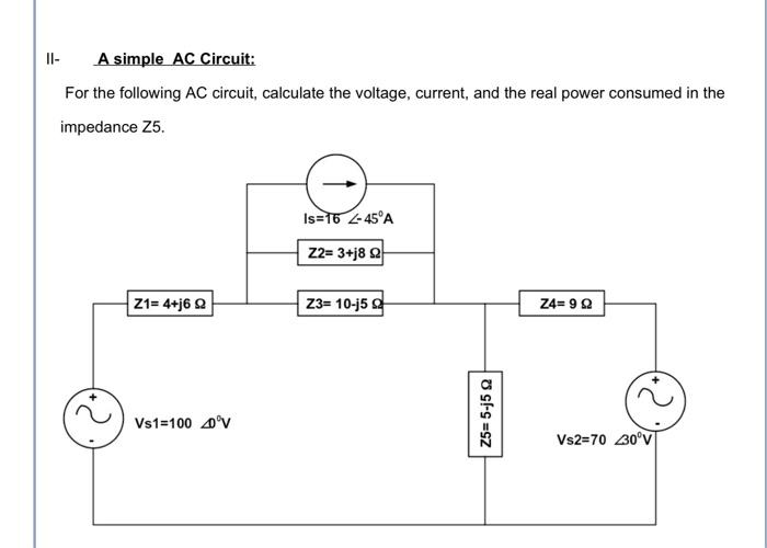 Solved I- A simple AC Circuit: For the following AC | Chegg.com