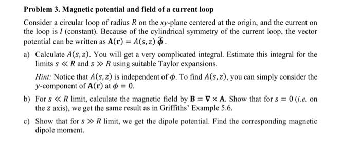 Solved Problem 3. Magnetic potential and field of a current | Chegg.com