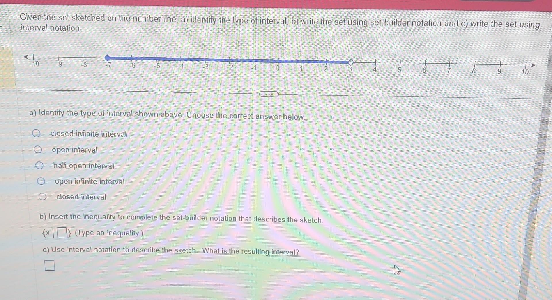 Solved Given the set sketched on the number line, a) | Chegg.com