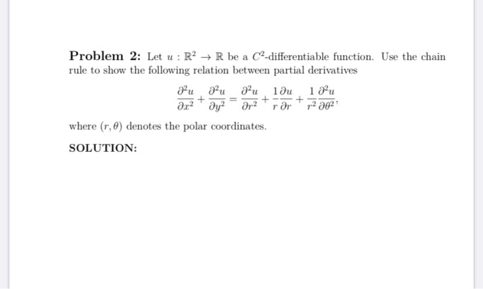 Solved Problem 2: Let u : R2 + R be a C2-differentiable | Chegg.com