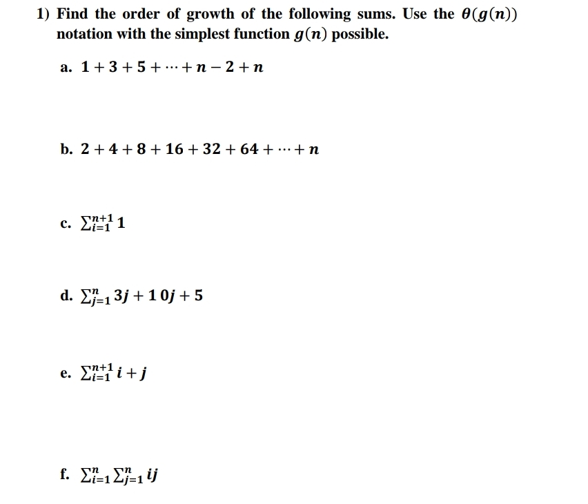Find the order of growth of the following sums. Use | Chegg.com