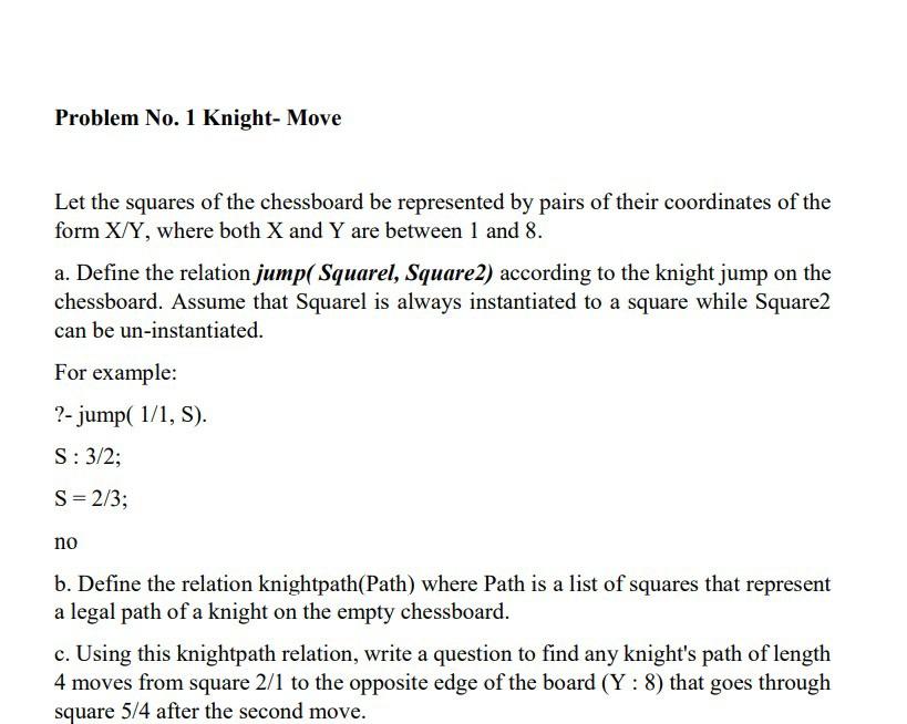 Solved Problem No. 1 Knight- Move Let the squares of the | Chegg.com