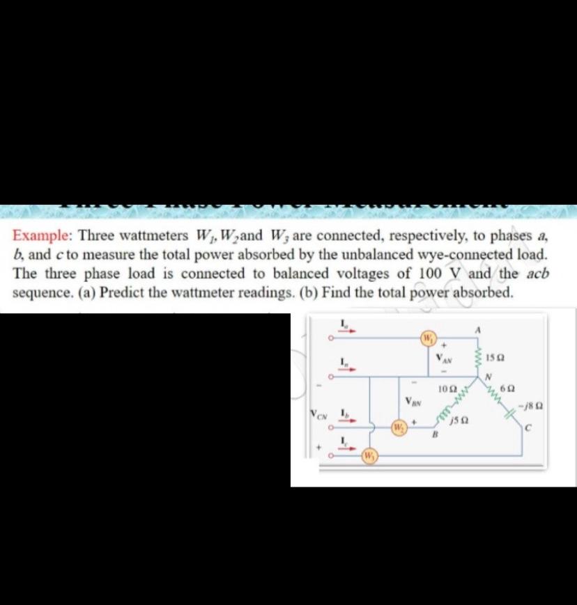 Solved Example: Three wattmeters Wl,W2 ﻿and W3 ﻿are | Chegg.com
