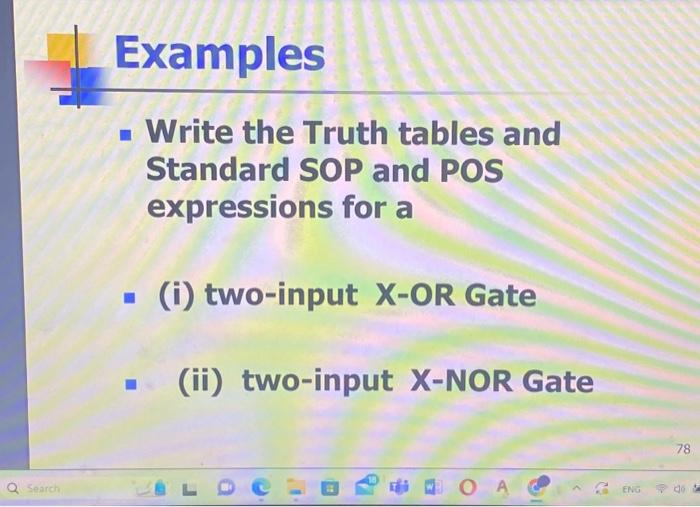 Solved - Write the Truth tables and Standard SOP and POS | Chegg.com