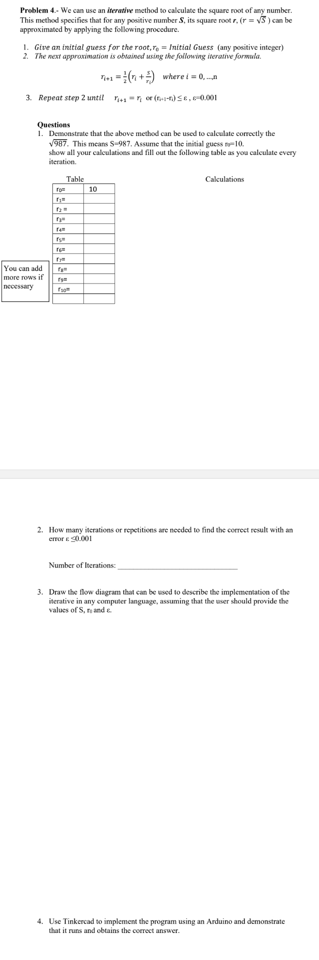 Solved Problem 4.- ﻿We can use an iterative method to | Chegg.com