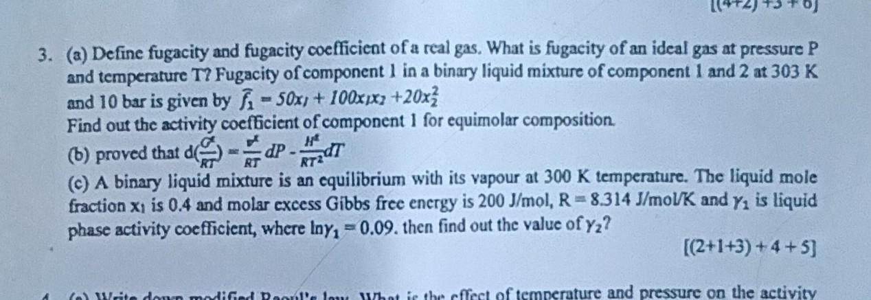 Solved 3. (a) Define fugacity and fugacity coefficient of a | Chegg.com