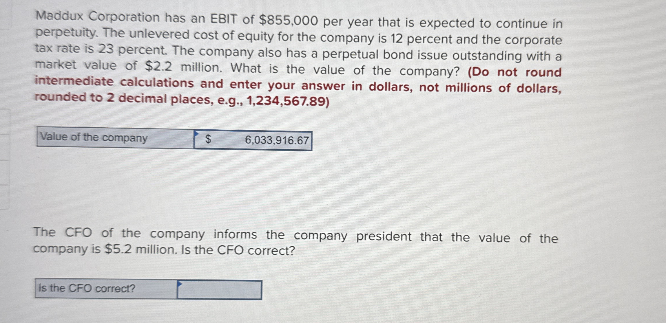 Solved Maddux Corporation has an EBIT of $855,000 ﻿per year | Chegg.com