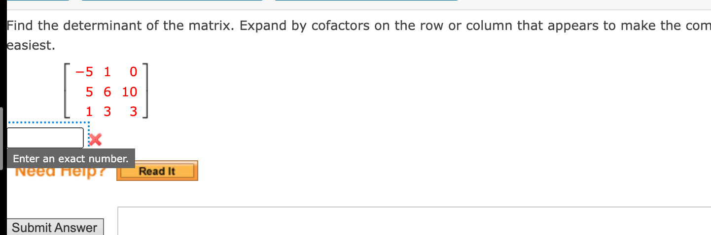 Solved Find the determinant of the matrix. Expand by | Chegg.com