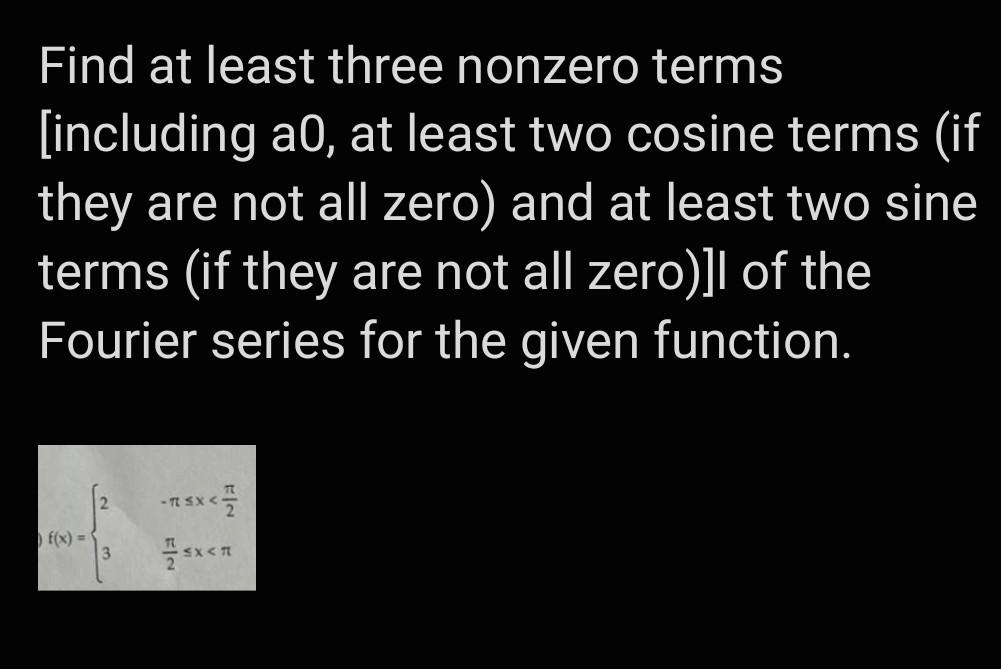 Solved Find at least three nonzero terms [including a0, at | Chegg.com
