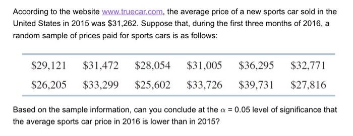 Solved According to the website www.truecar.com, the average | Chegg.com