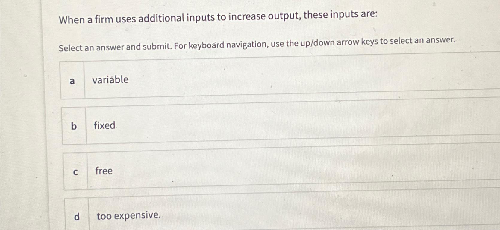 Solved When a firm uses additional inputs to increase | Chegg.com