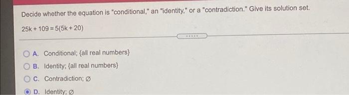Solved Decide whether the equation is "conditional," an | Chegg.com