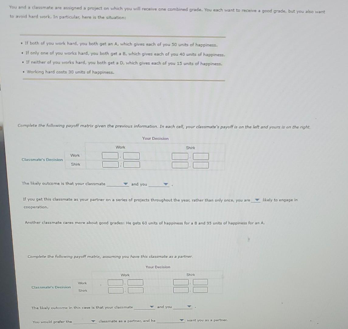 Solved You and a classmate are assigned a project on which | Chegg.com