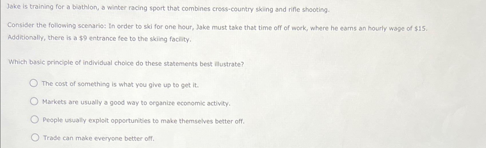 Solved Jake is training for a biathlon, a winter racing | Chegg.com