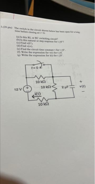 Solved . (20pts) The switch in the circuit shown below has | Chegg.com