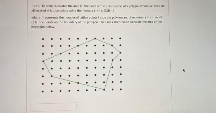 Solved Pick's Theorem calculates the area (in the units of | Chegg.com