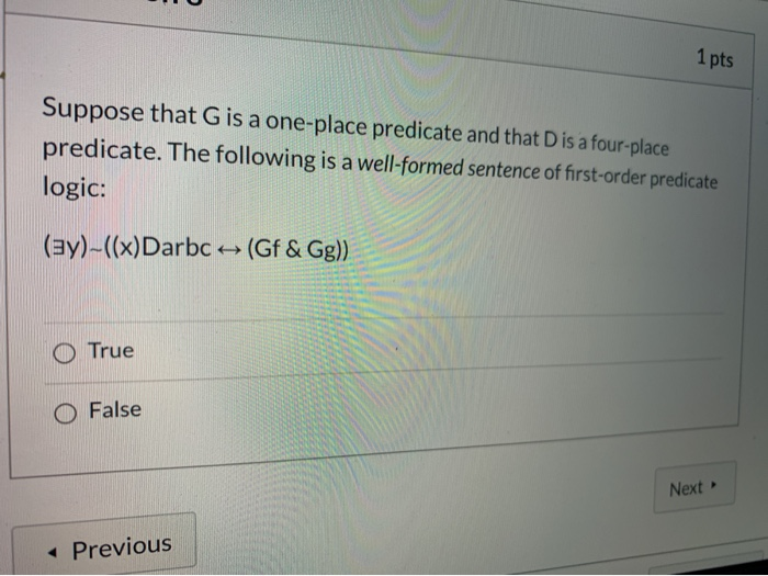 1 pts Suppose that G is a one-place predicate and | Chegg.com