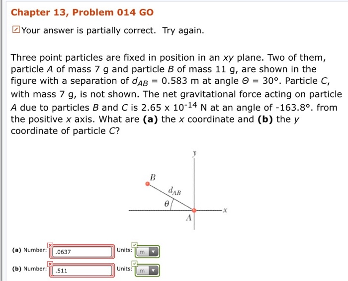 Solved Chapter 13, Problem 014 GO Your answer is partially | Chegg.com