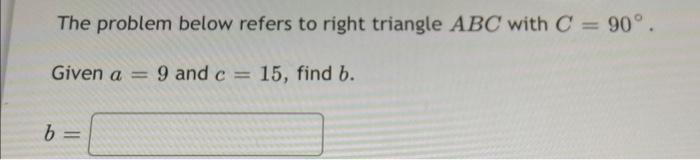 Solved The problem below refers to right triangle ABC with | Chegg.com