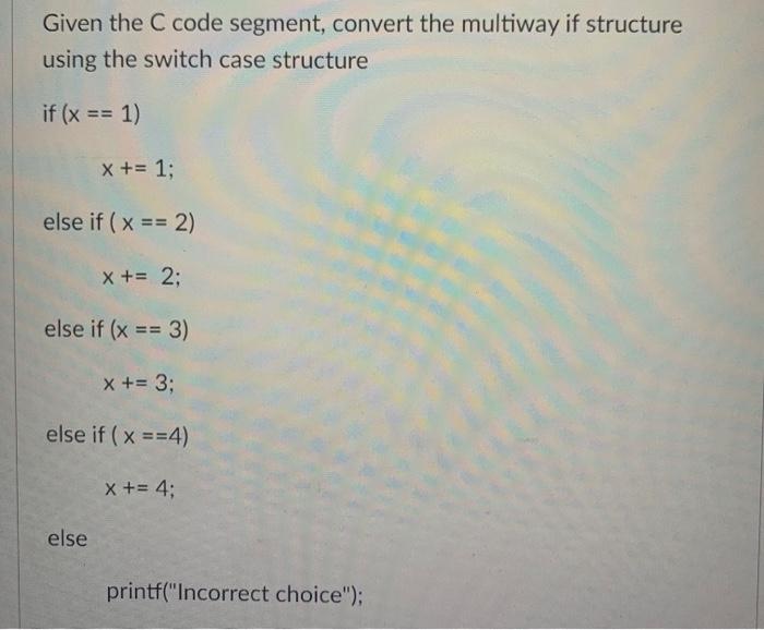 Solved Given The C Segment Code Below Convert The Dual 