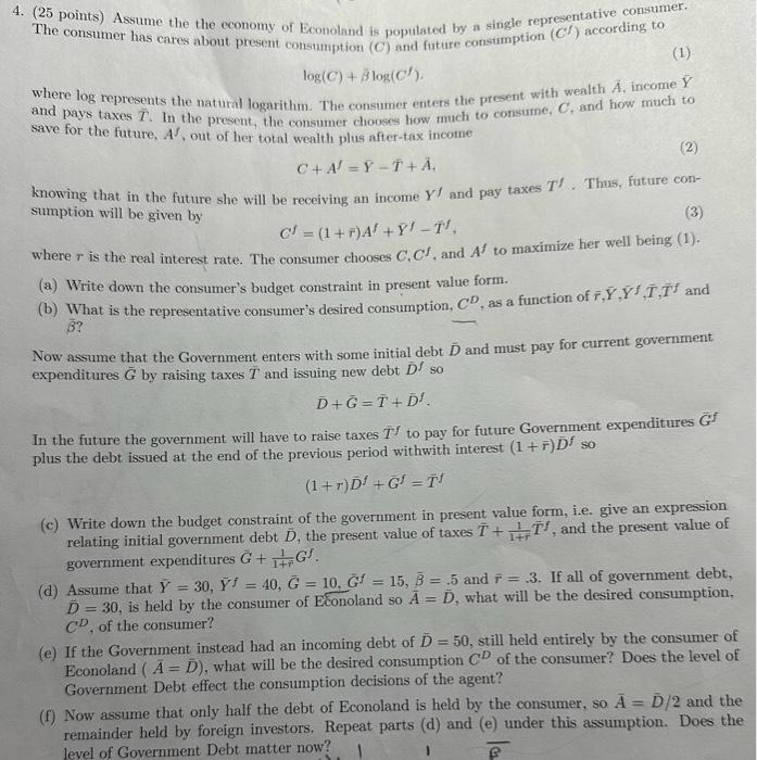 Solved 4. ( 25 points) Assume the the economy of Econoland | Chegg.com