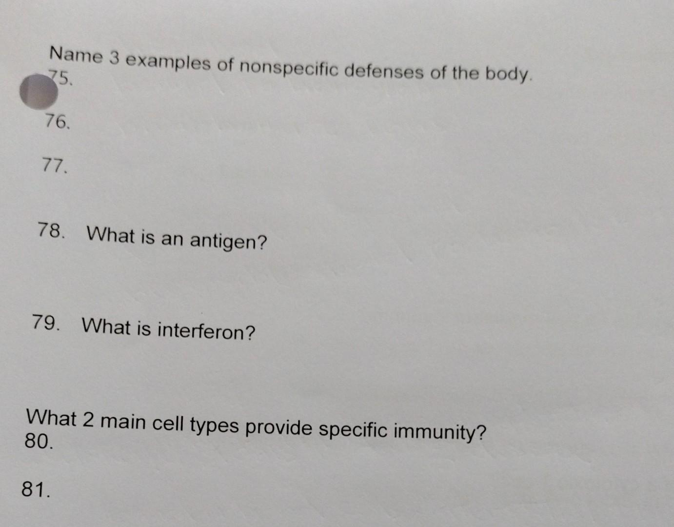 Solved Name 3 examples of nonspecific defenses of the body | Chegg.com