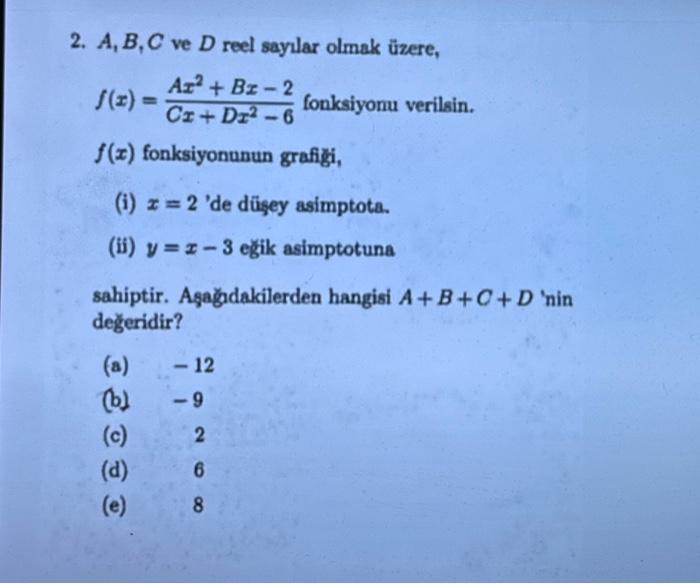Solved 2. A,B,C ve D reel saydar olmak uีzere, | Chegg.com
