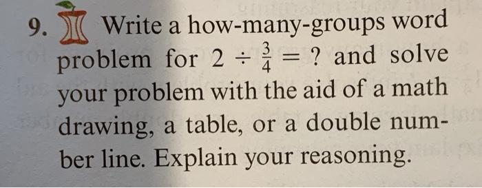 Solved 9. I Write a how-many-groups word problem for 2 = = ? | Chegg.com