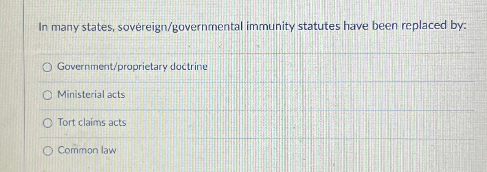 Solved In many states, sovèreign/governmental immunity | Chegg.com