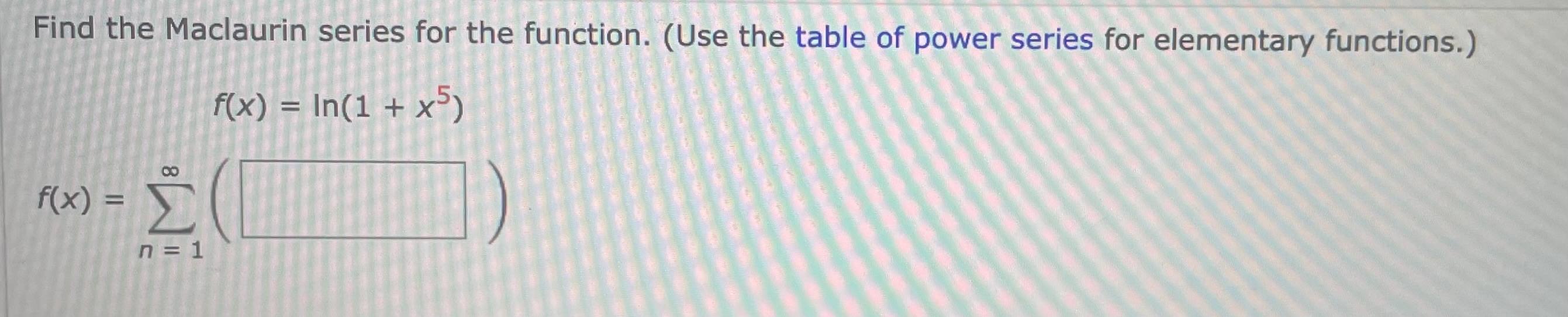 Solved Find the Maclaurin series for the function. (Use the | Chegg.com