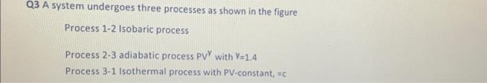 Solved show all working and draw pv diagrams show these | Chegg.com