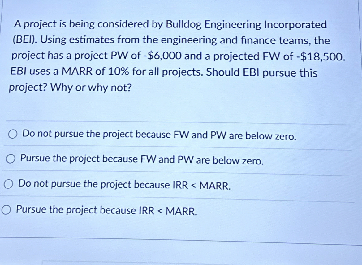 Solved A project is being considered by Bulldog Engineering | Chegg.com