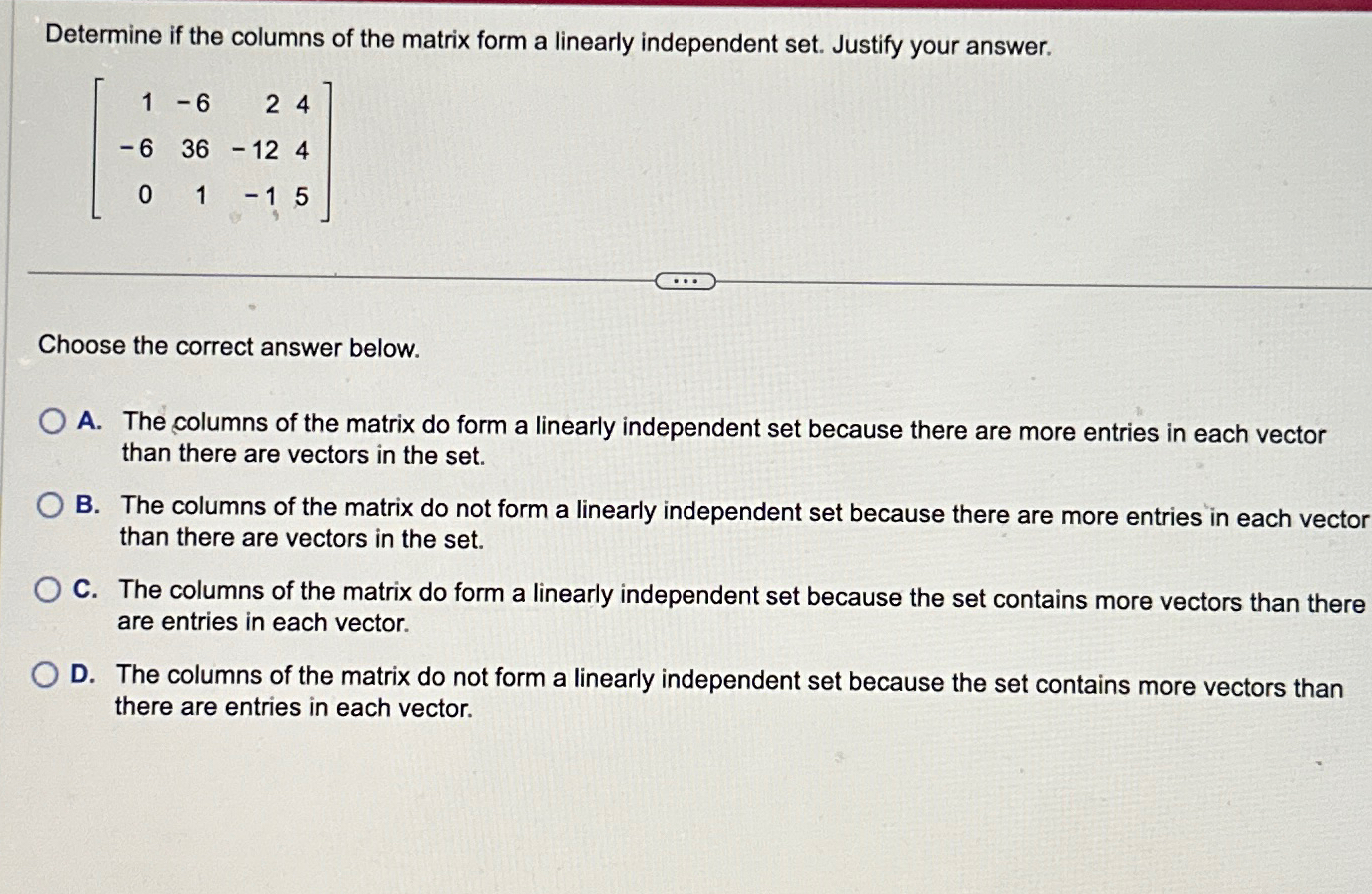 Solved Determine if the columns of the matrix form a | Chegg.com