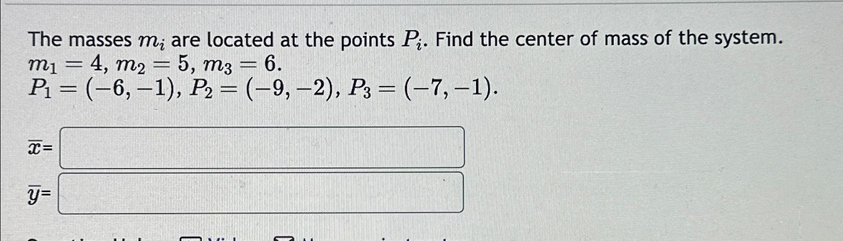 Solved The masses mi ﻿are located at the points Pi. ﻿Find | Chegg.com