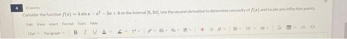 Solved 10 points Consider the function f(x)=4sinx−x2−3x+4 on | Chegg.com