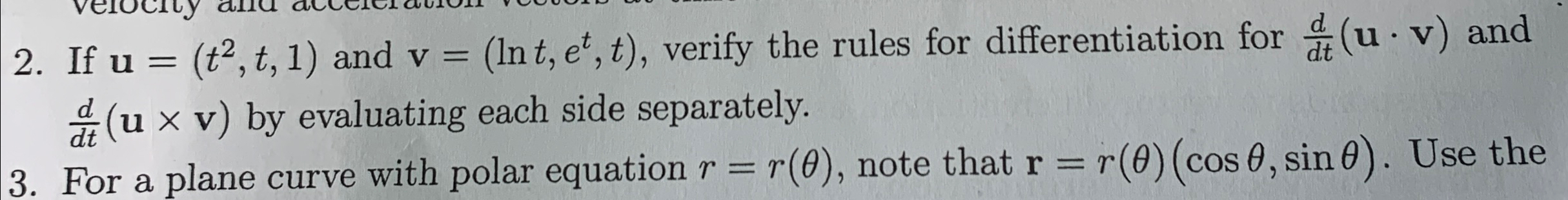 Solved If u=(t2,t,1) ﻿and v=(lnt,et,t), ﻿verify the rules | Chegg.com
