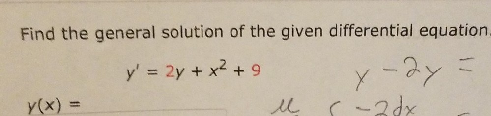 Solved Find the general solution of the given differential | Chegg.com