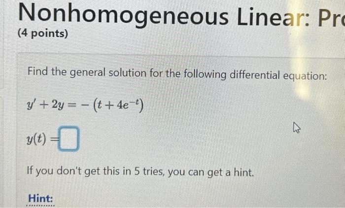 Solved Nonhomogeneous Linear: Pr (4 points) Find the general | Chegg.com